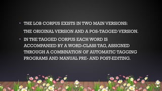LOB CORPORA._Important aspects a translator needs to know | PPT