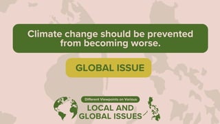 LOCAL-AND-GLOBAL-ISSUES power point presentation | PDF