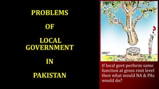 Local government in Pakistan | PPTX