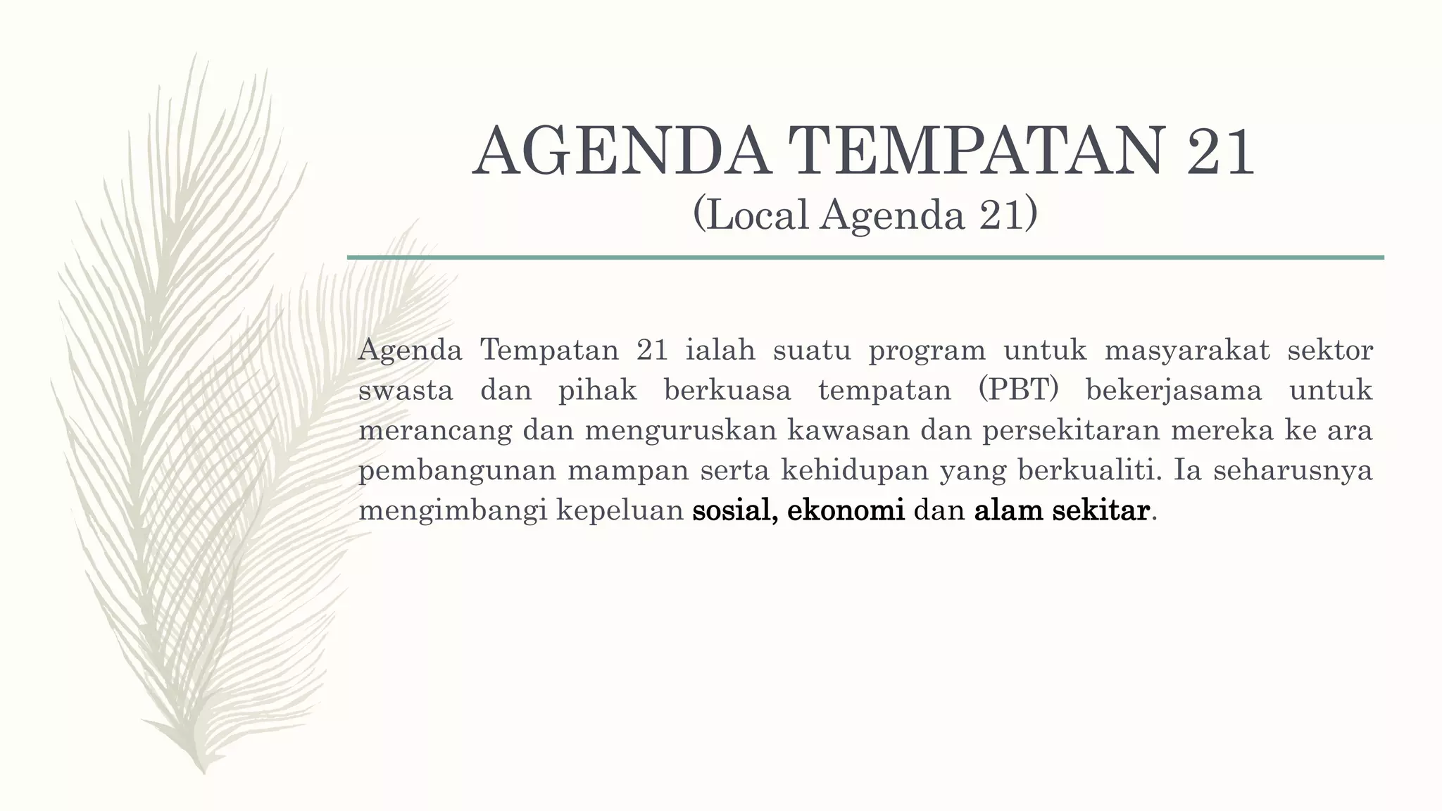 BAHAGIAN 5: LOCAL AGENDA 21 | PPTX