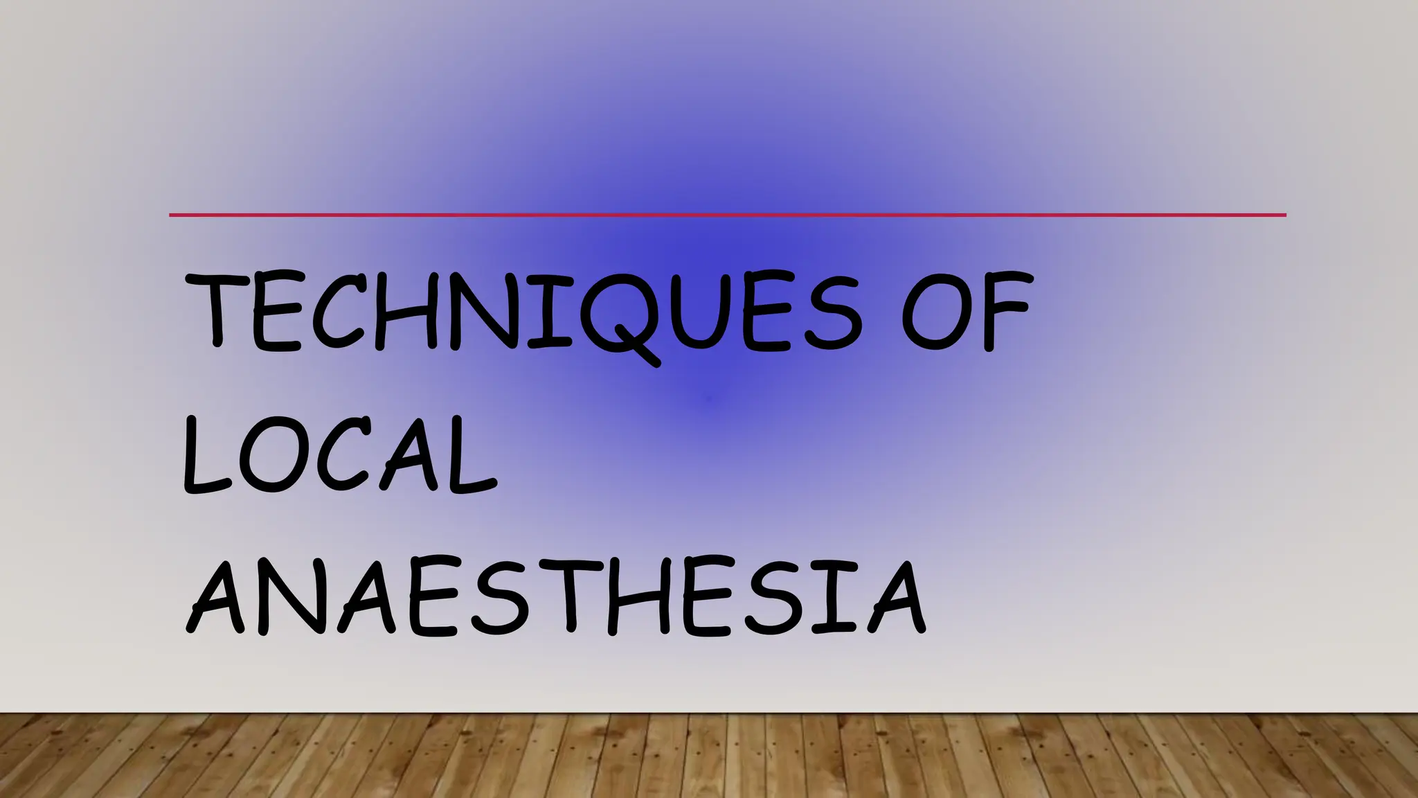 LOCAL ANAESTHESIA classification, contents , indication and ...