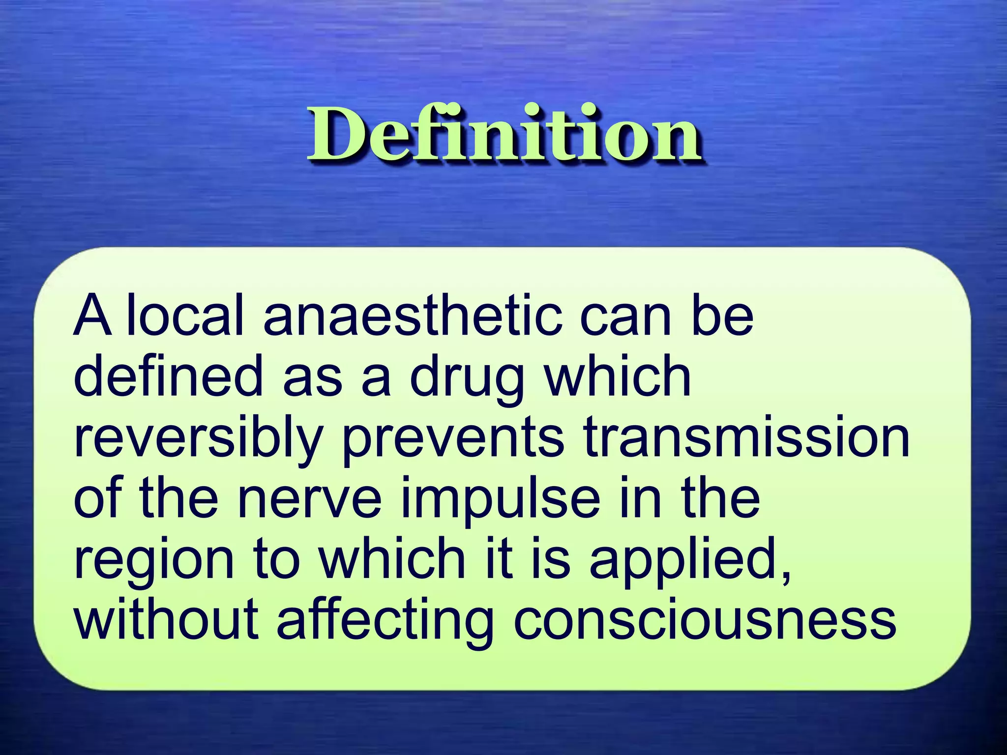 Local anaesthetics pharmacology | PPTX