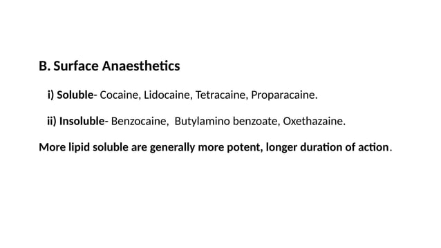 Local anaesthetics, Types of anaesthesia, classification, mechanism of ...
