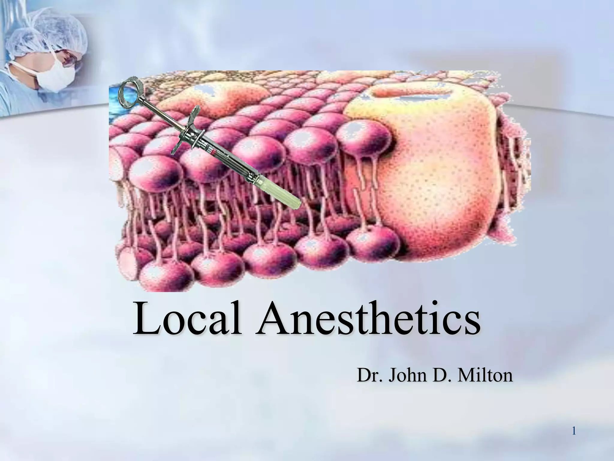 Local anaesthetics | PPT