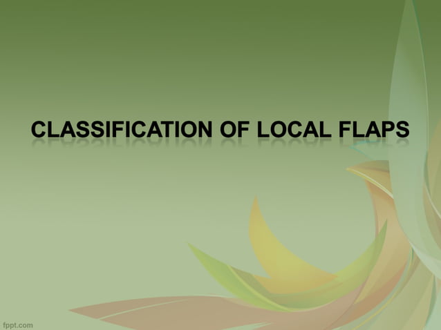 Local flaps in head & neack reconstruction | PPT | First Aid | Injuries