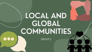 LOCAL AND GLOBAL COMMUNITIES.pdf