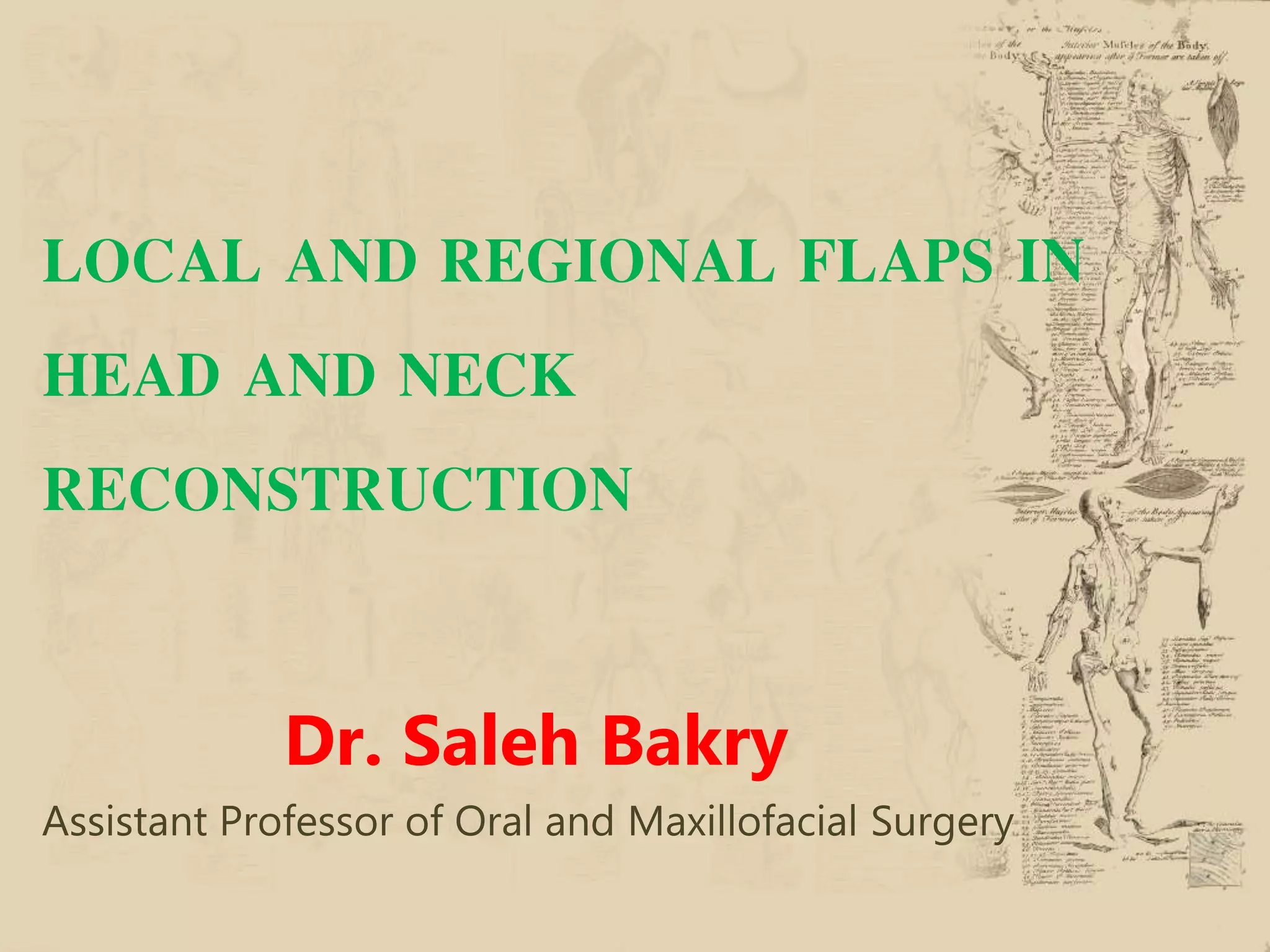Local and regional flaps in head and neck reconstruction | PPTX