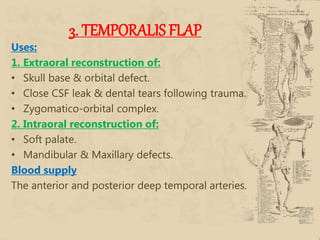 Local and regional flaps in head and neck reconstruction | PPTX