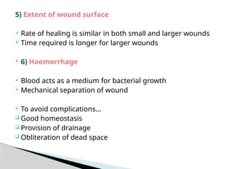 LOCAL AND SYSTEMIC FACTORS AFFECTING WOUND HEALING-1.pptx