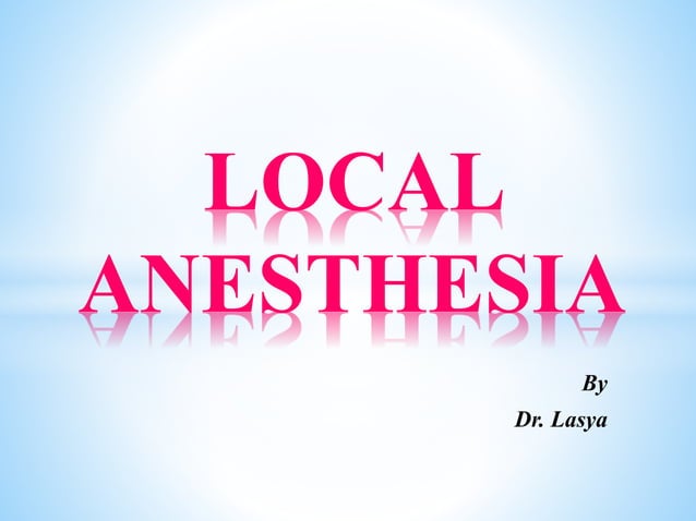 LOCAL ANESTHESIA.pptx
