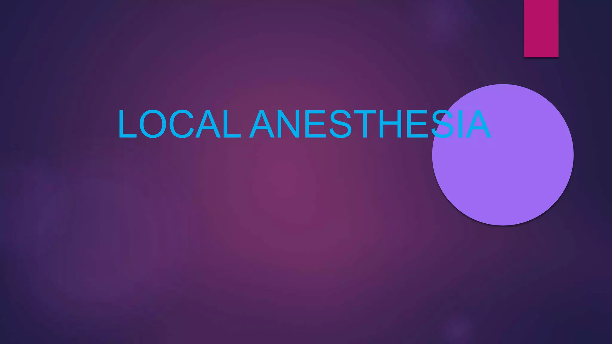 LOCAL ANESTHESIA(Dr.SHARATH) | PPT