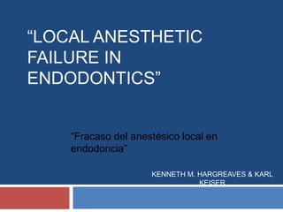 Local anesthetic failure IN ENDODOTICS | PPT