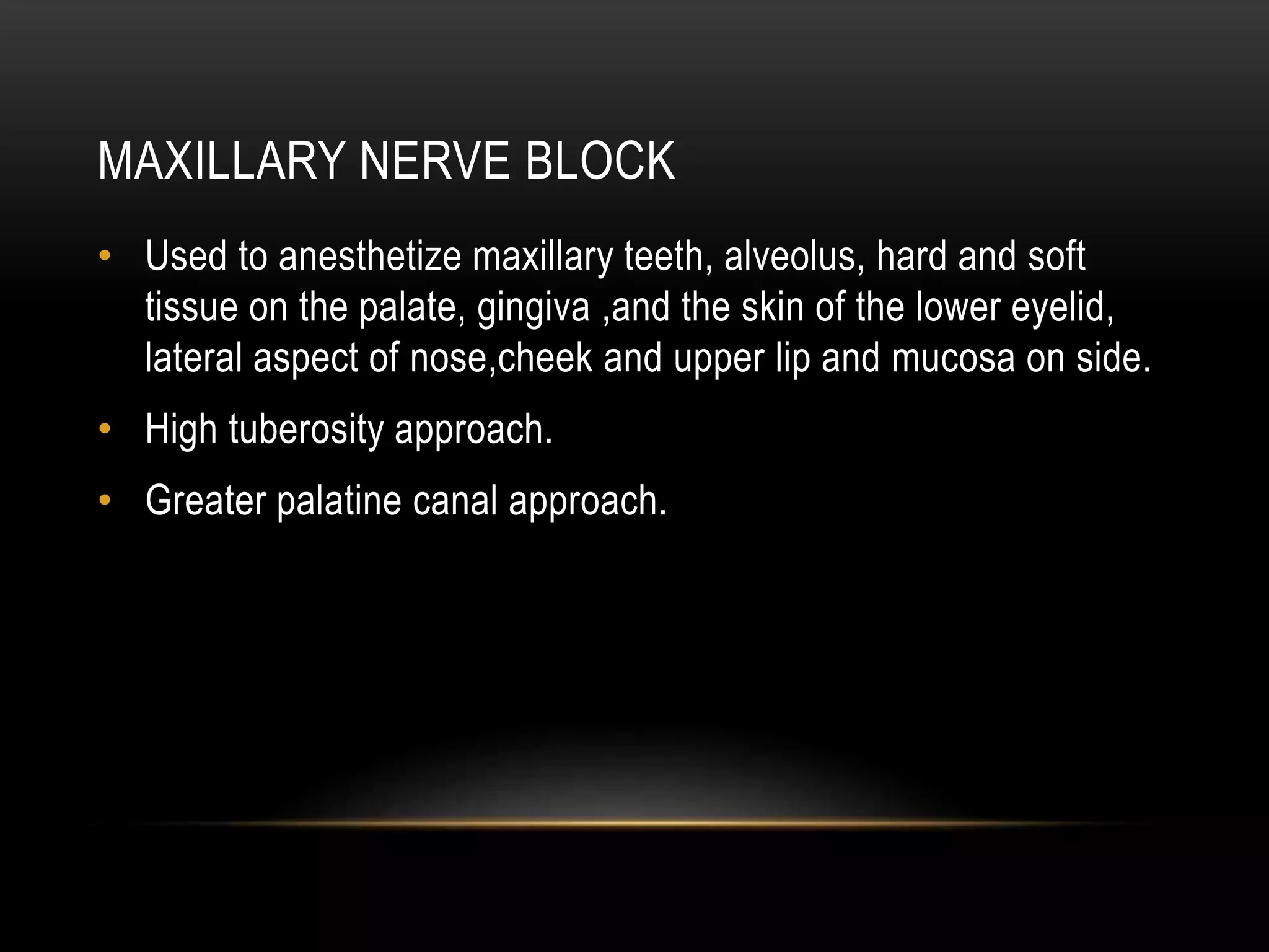 Local anesthetic of maxillary | PPTX