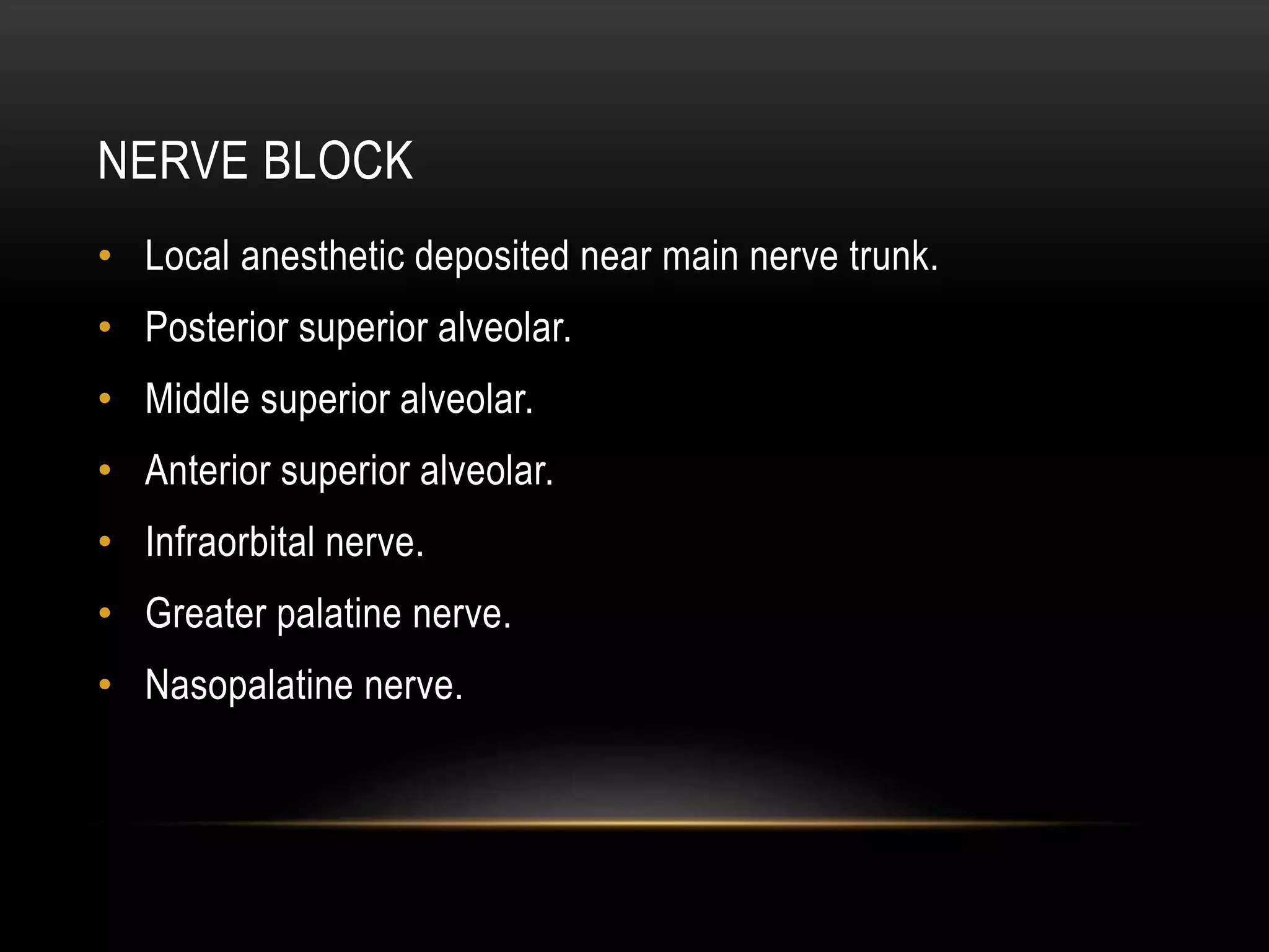 Local anesthetic of maxillary | PPTX