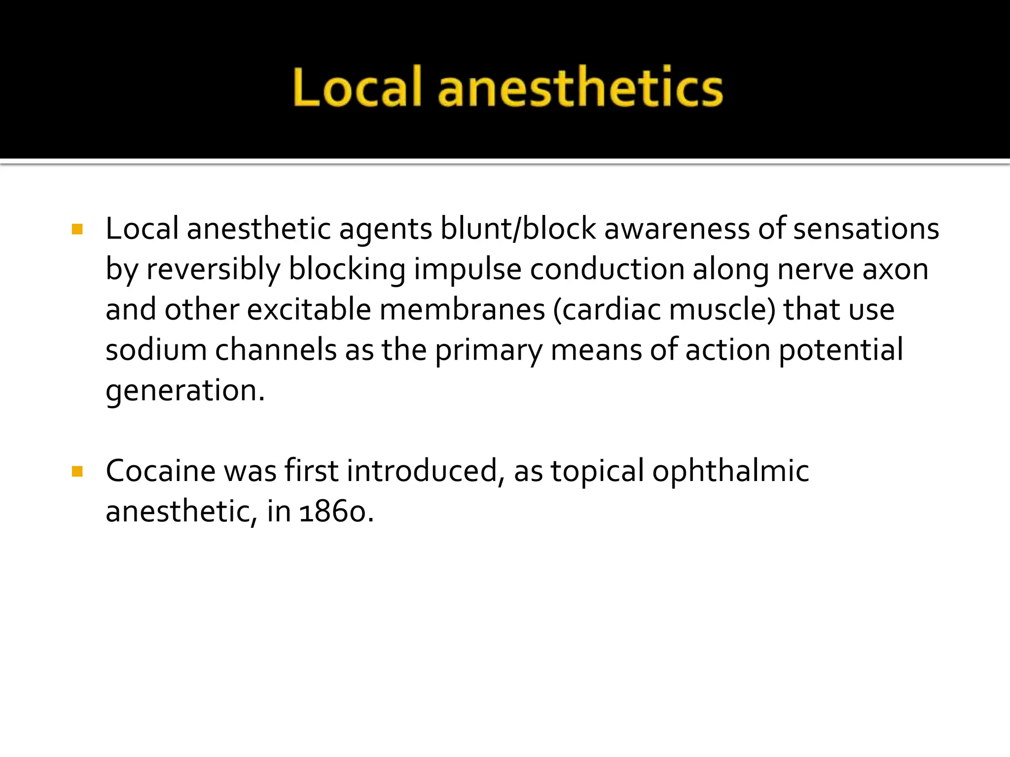 Local anesthetics allied health -for AHS.pptx
