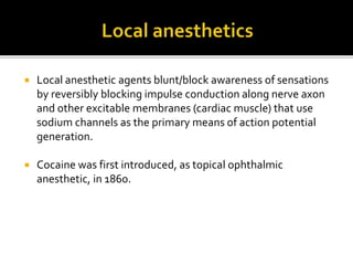 Local anesthetics allied health -for AHS.pptx