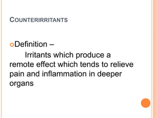 Local anesthetics and counter irritants | PPTX