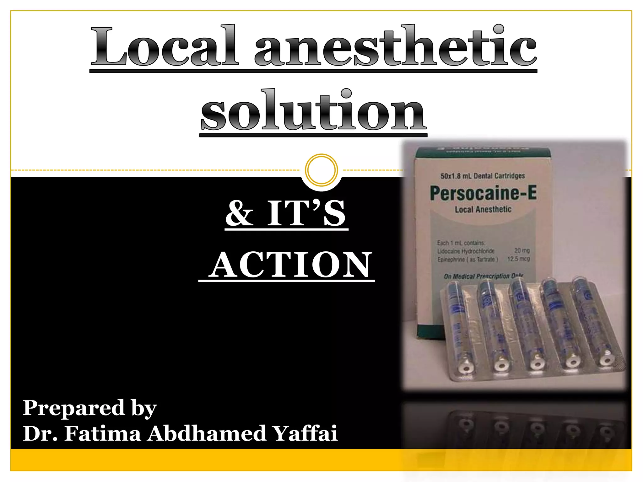 Local anesthetic solution | PPTX