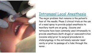 Local anesthetic techniques | PPTX