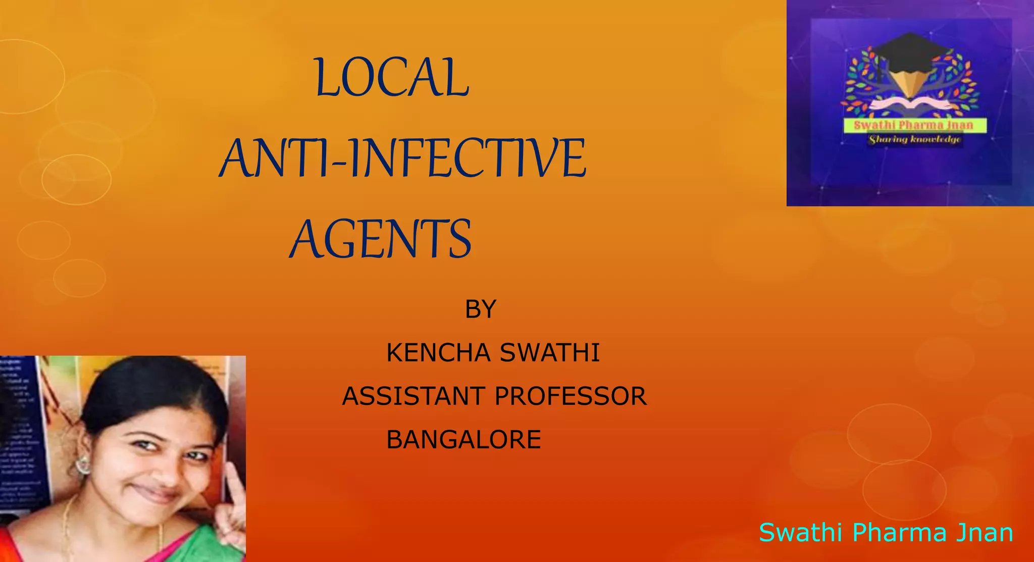 Local antiinfective agents | PPTX