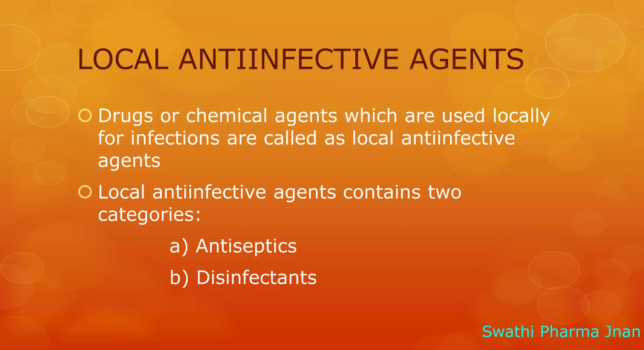 Local antiinfective agents | PPTX