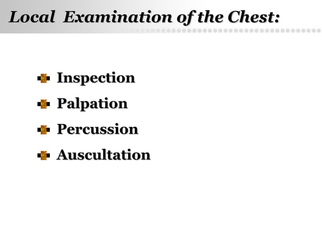 Local chest examination | PPT