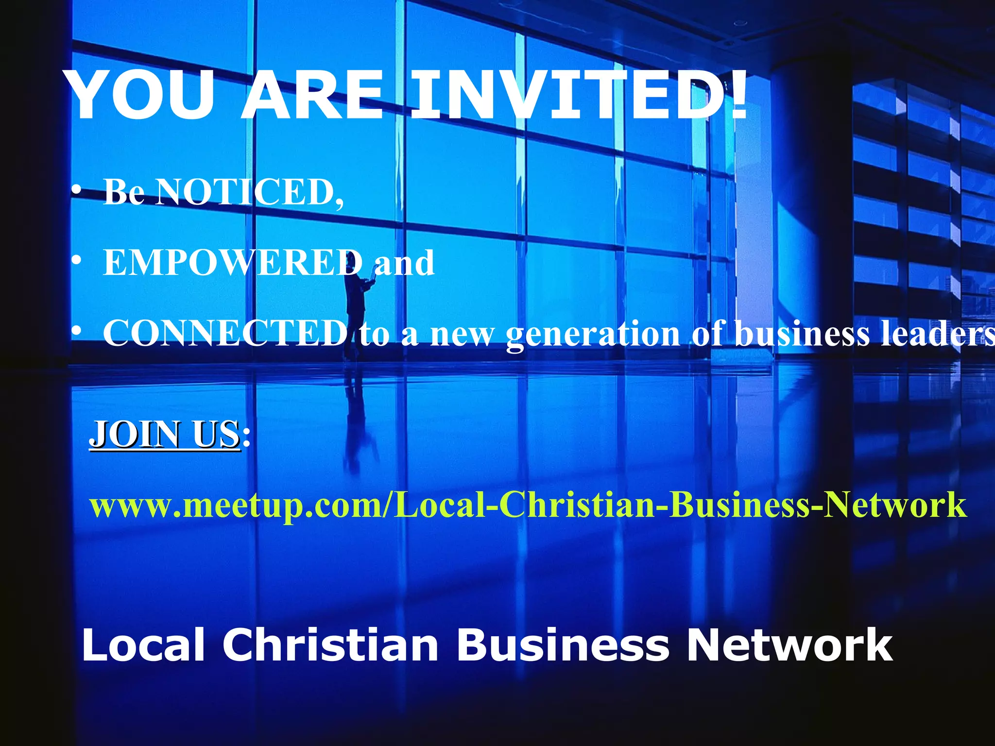 Local Christian Business Network Presentation 1.0 | PPT