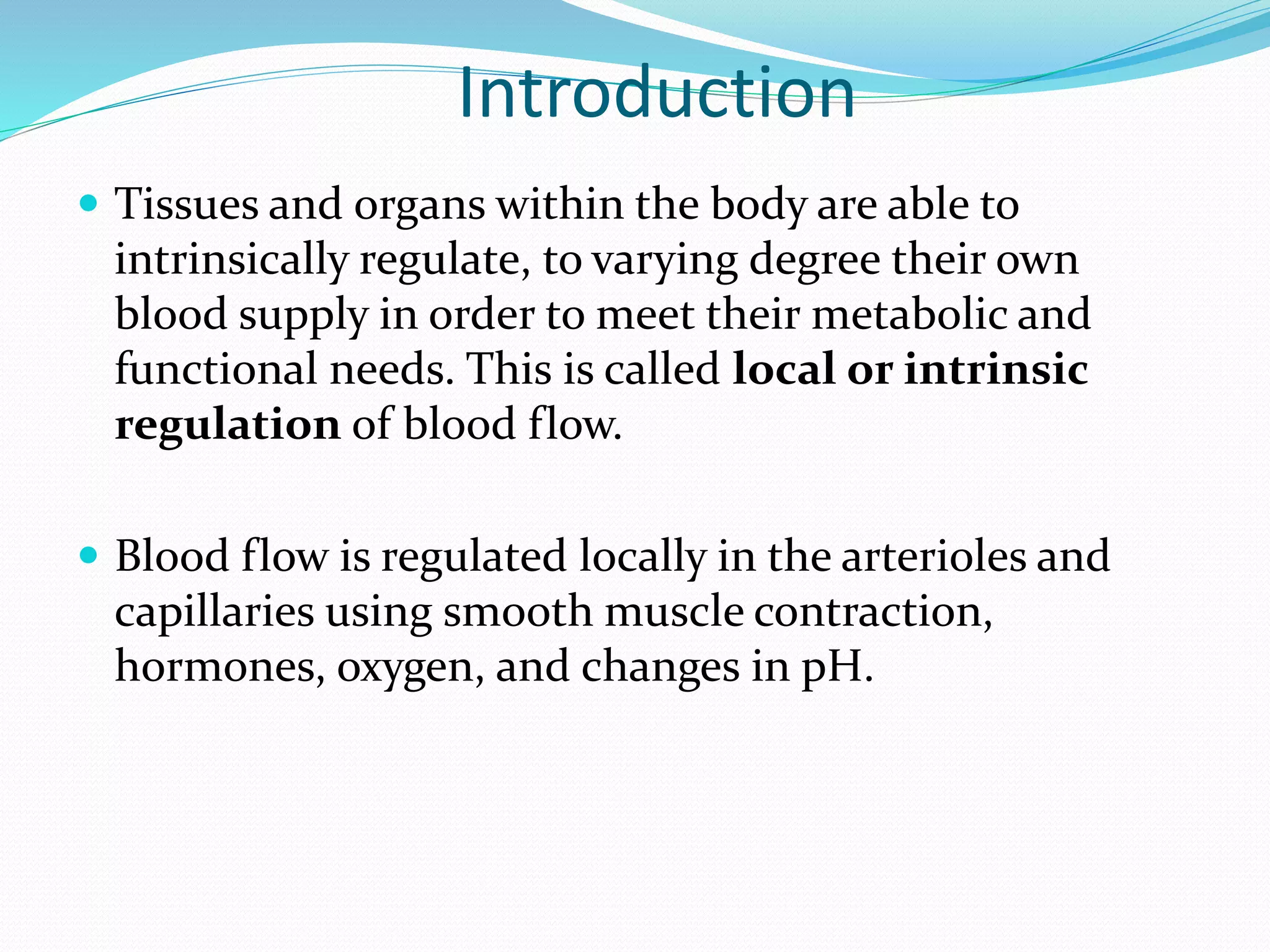 Local control of blood flow | PPTX