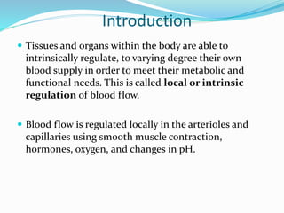 Local control of blood flow | PPTX