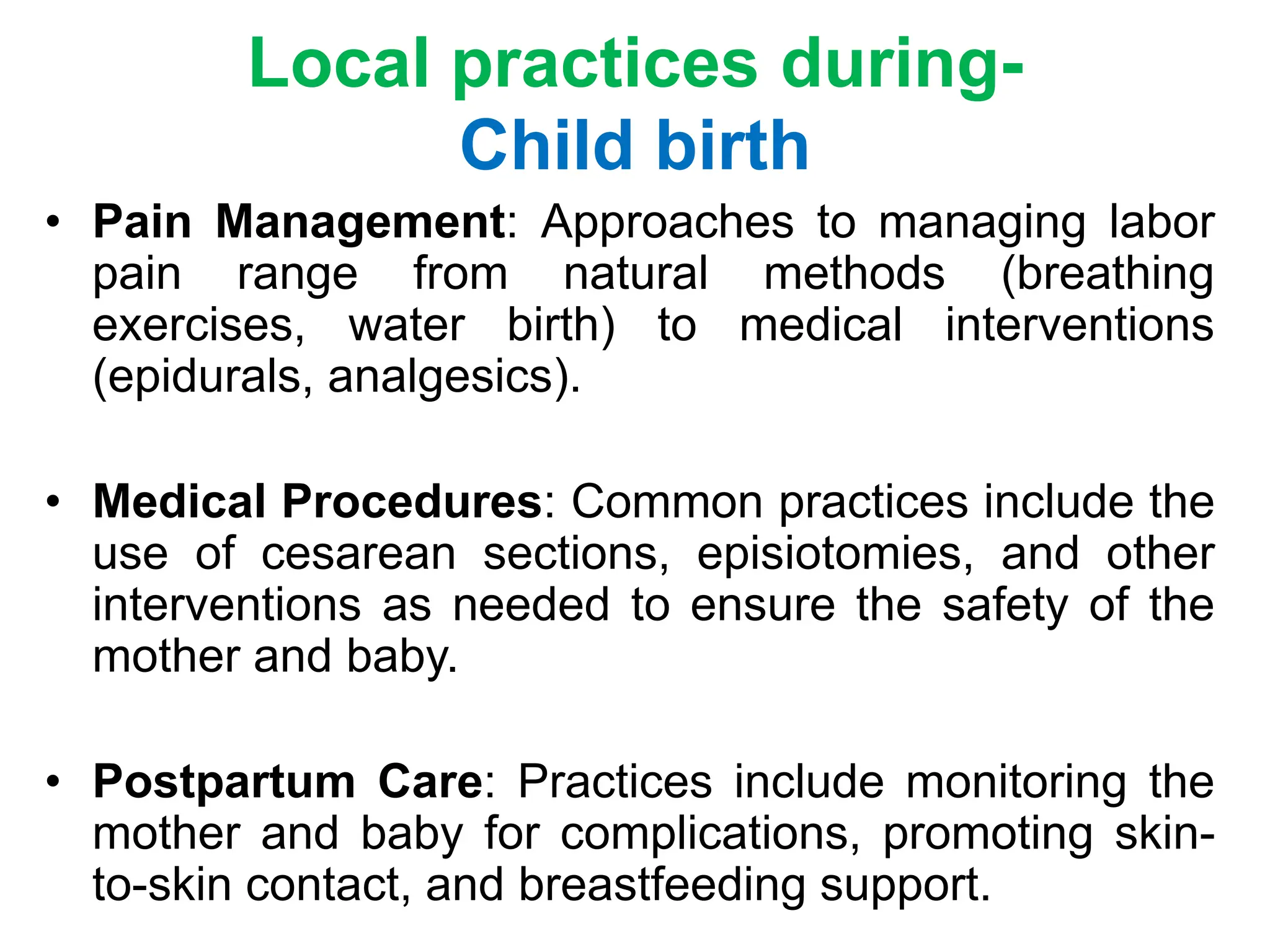 Local custom and practices during- pregnancy, childbirth, lactation and ...