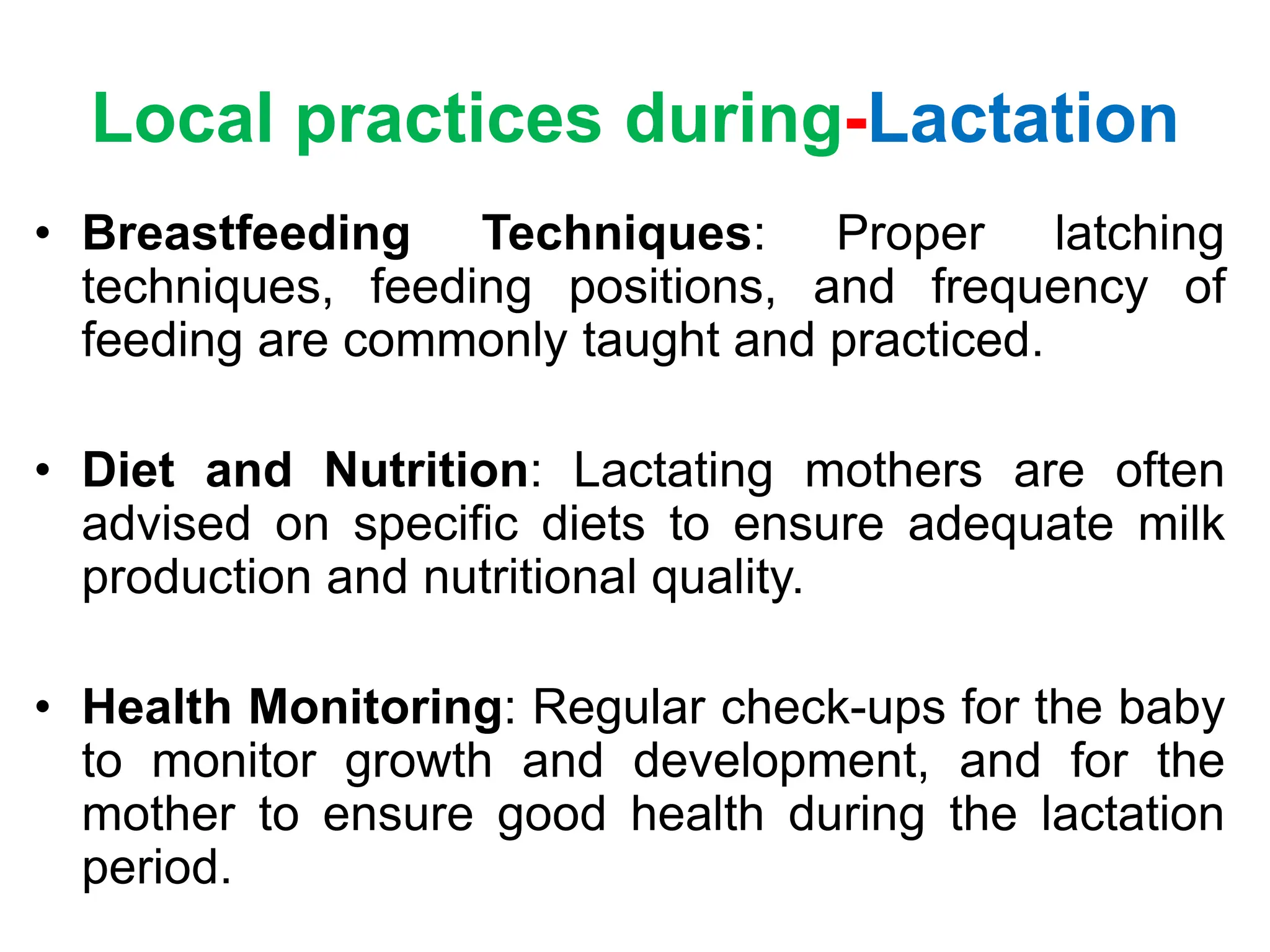 Local custom and practices during- pregnancy, childbirth, lactation and ...