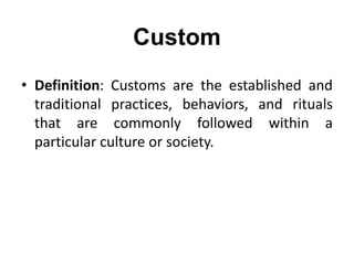 Local custom and practices during- pregnancy, childbirth, lactation and ...