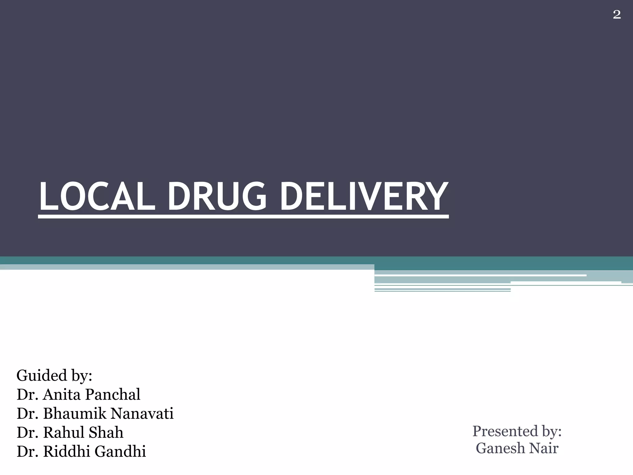 Local Drug Delivery | PPTX