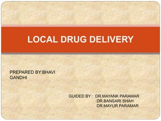 Local Drug Delivery | PPTX