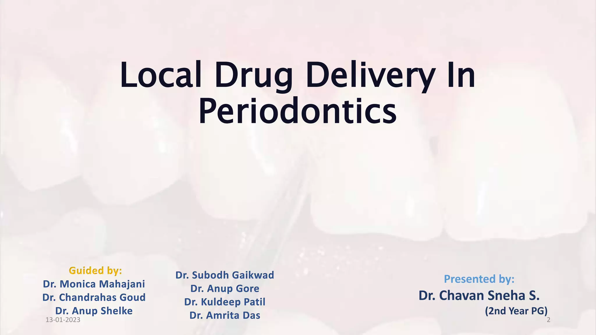 Local Drug Delivery In Periodontics - Copy.pptx
