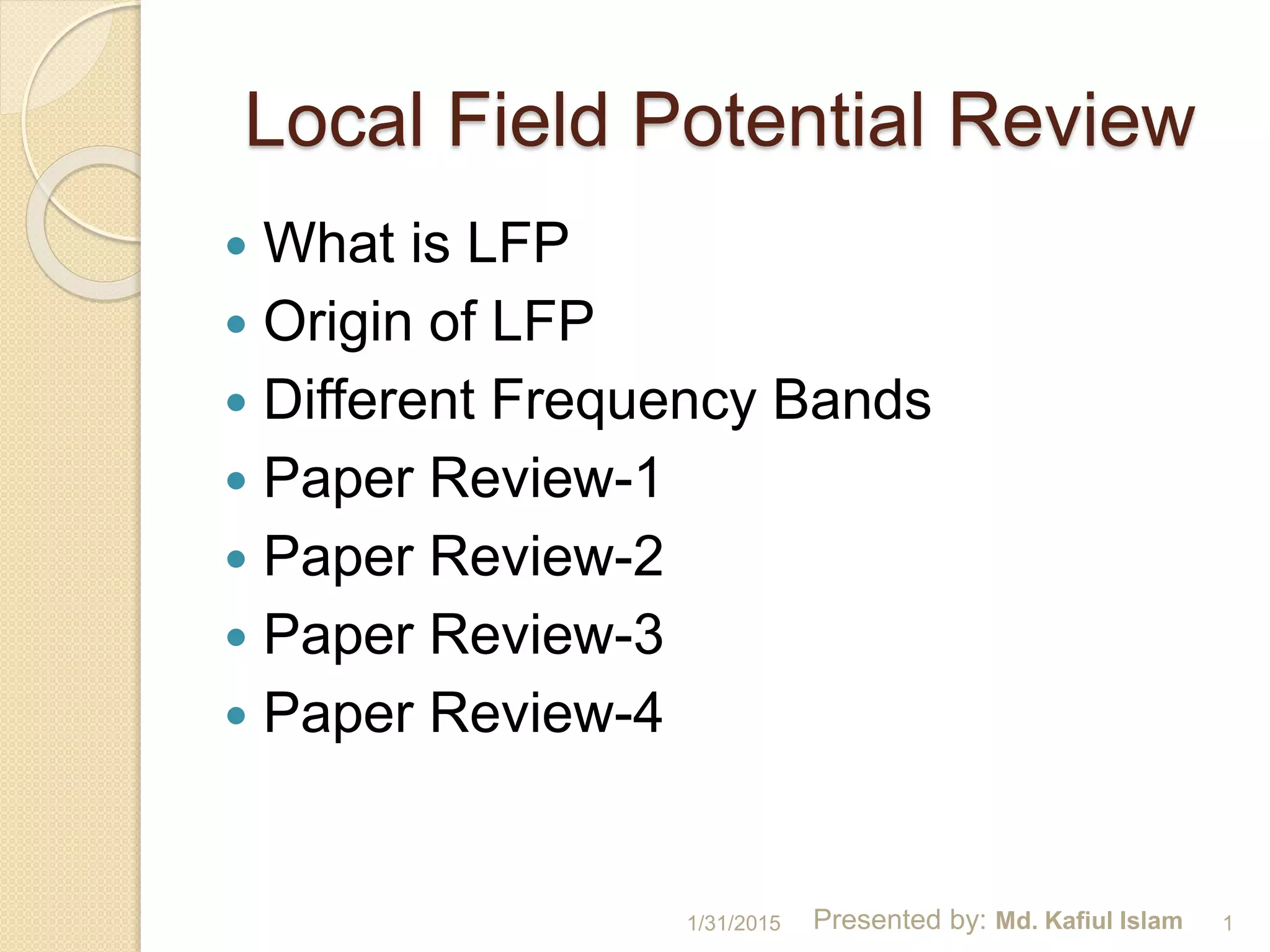 Local Field Potential (LFP): Literature Review | PPTX