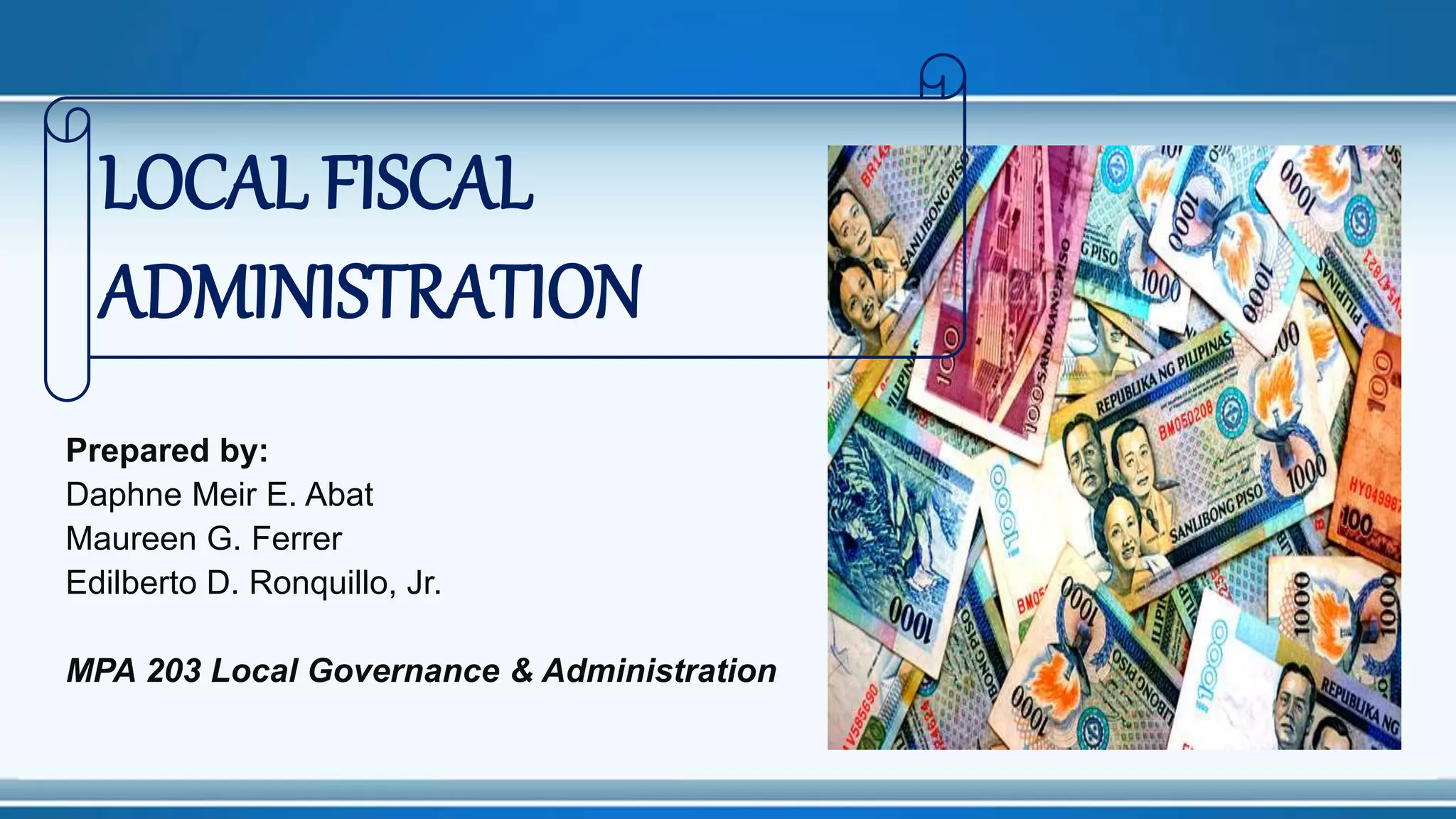 Local Fiscal Administration | PPTX