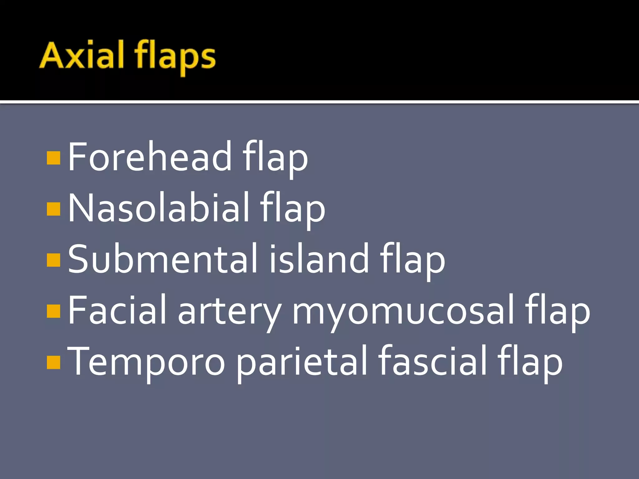 Local flaps in ent | PPTX