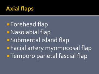 Local flaps in ent | PPTX