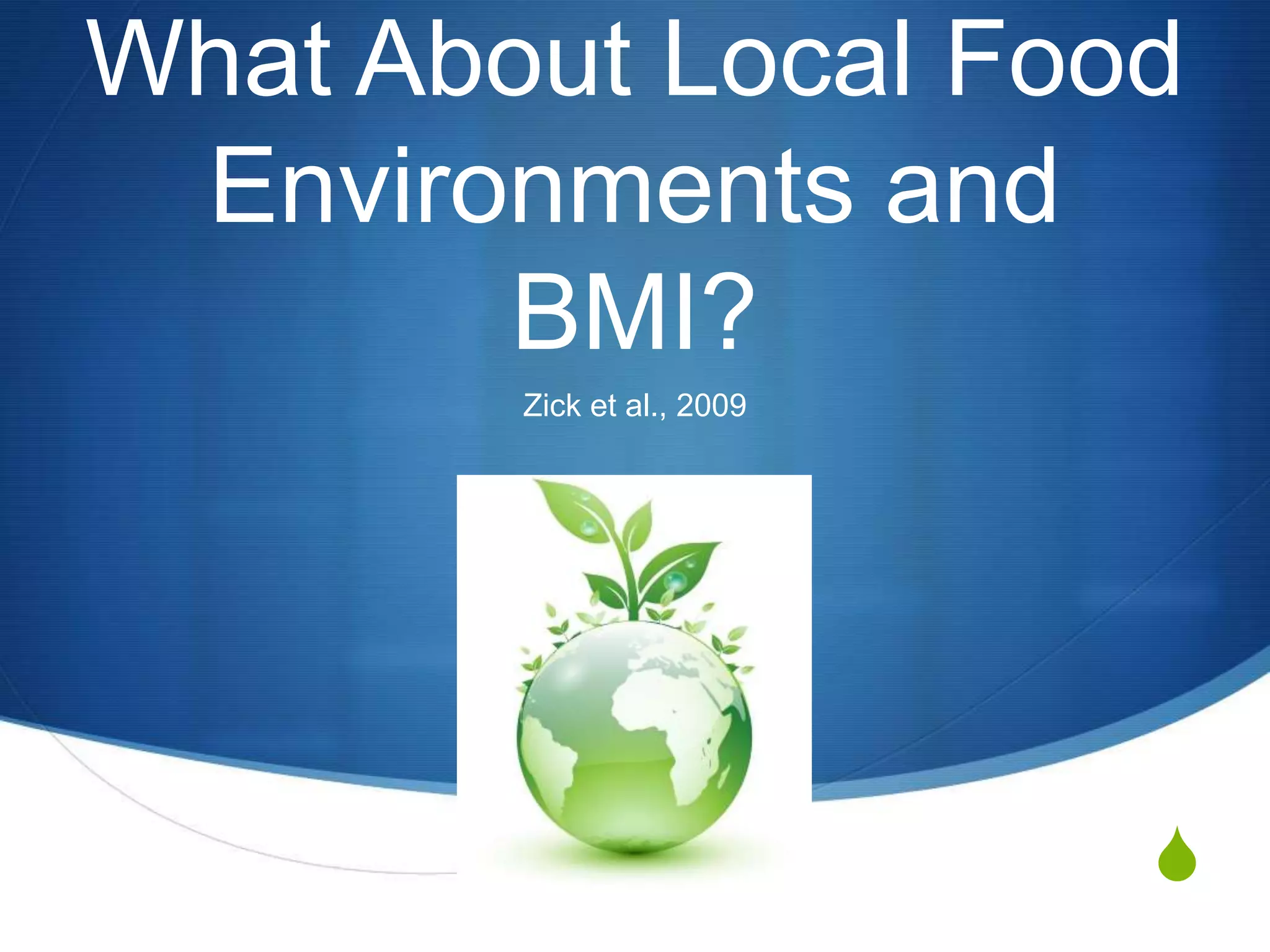 Local food environments | PPTX
