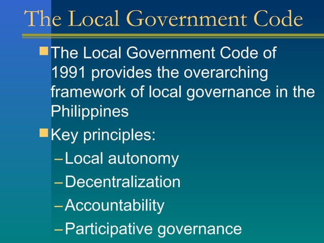The Philippine Local Government Code | PPT | Developmental Sites | Real ...