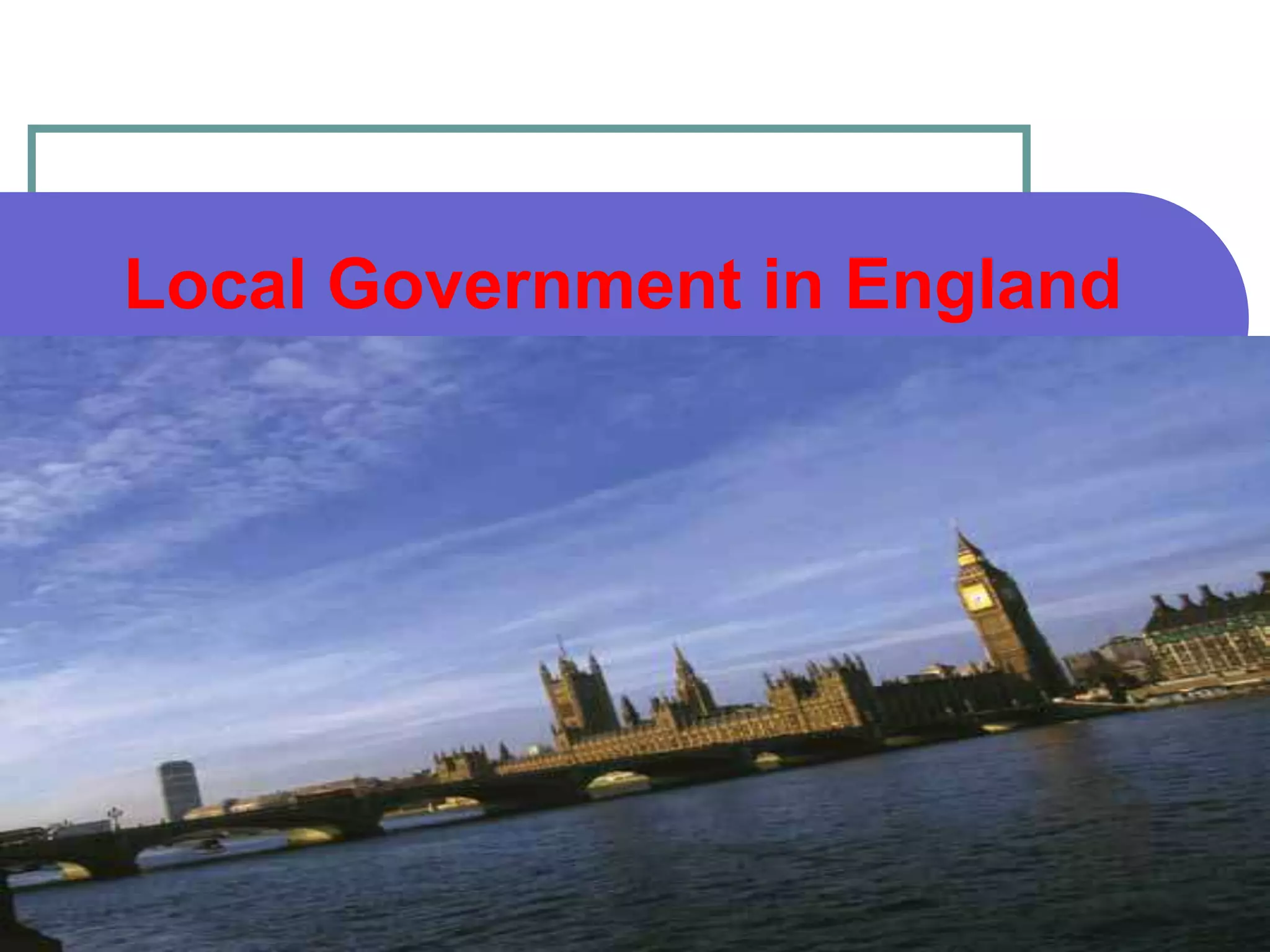 Local government in Great Britain | PPT
