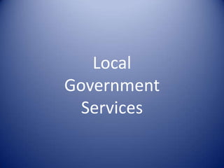 Local Government Services | PPTX | Environmental Services Industry ...