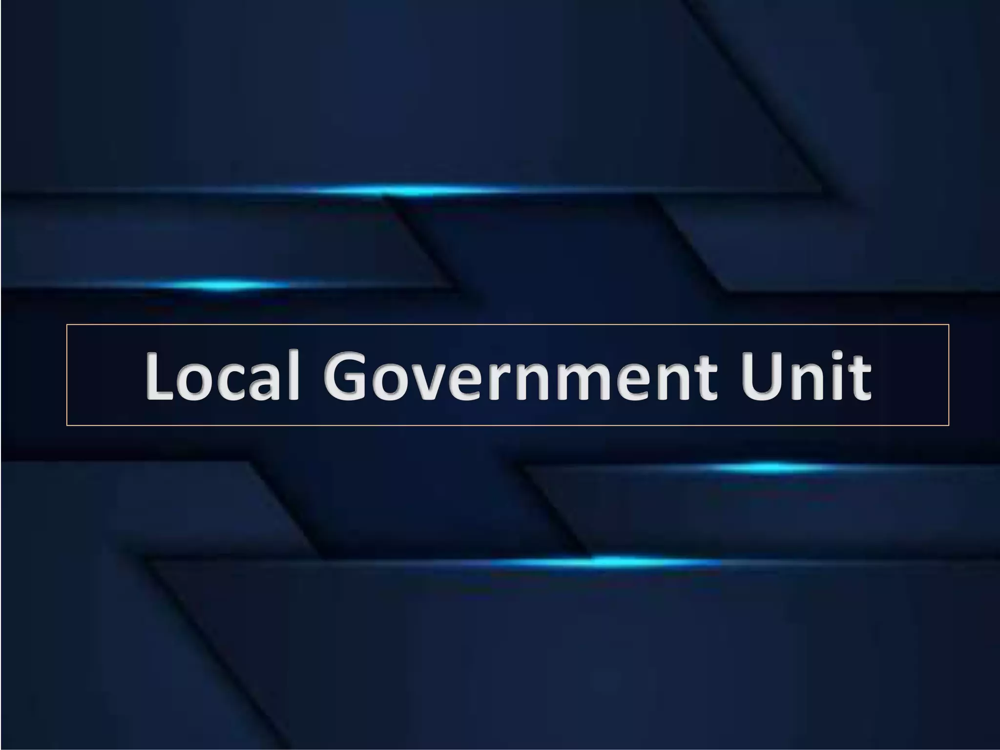 Local Government Unit PPT.pptx