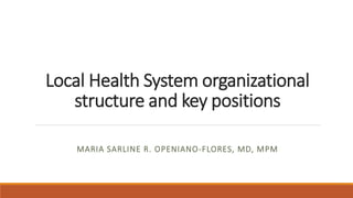 Local Health System Organizational Structure.pptx