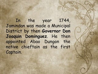 Local history of jamindan | PPTX