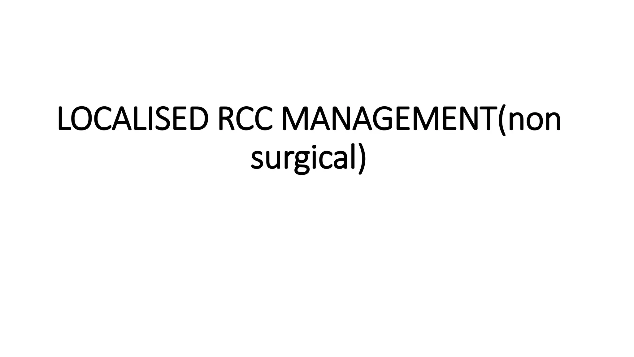 LOCALISED RCC MANAGEMENT.pptx