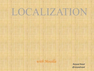 Localization 140704162405-phpapp02 | PPT