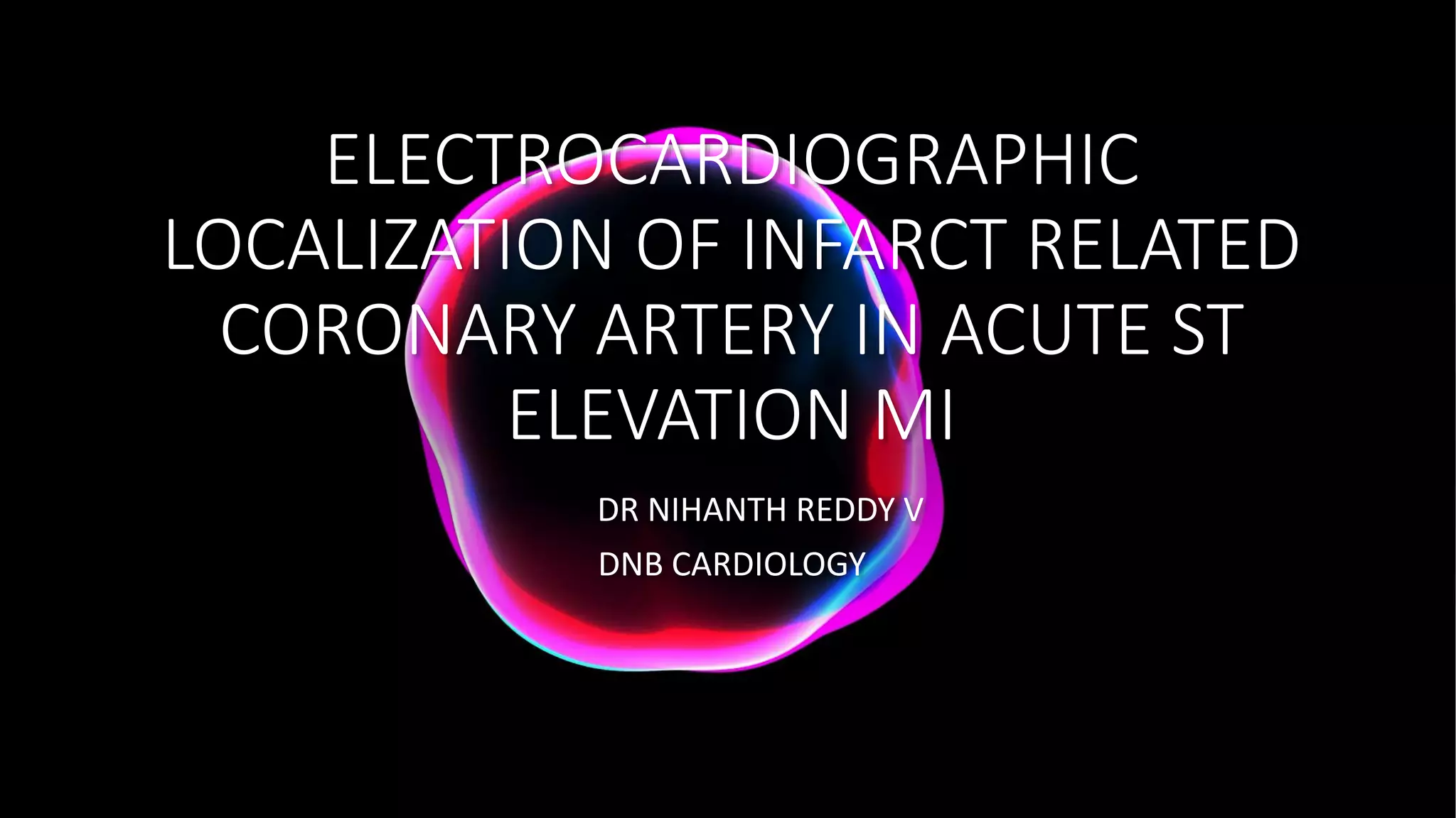 LOCALIZATION OF INFARCT RELATED CORONARY ARTERIES.pptx | Heart and ...
