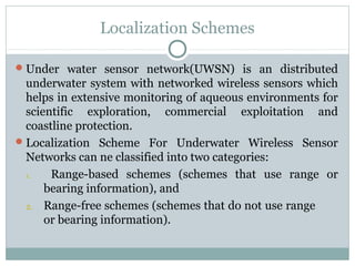 Localization scheme for underwater wsn | PPT